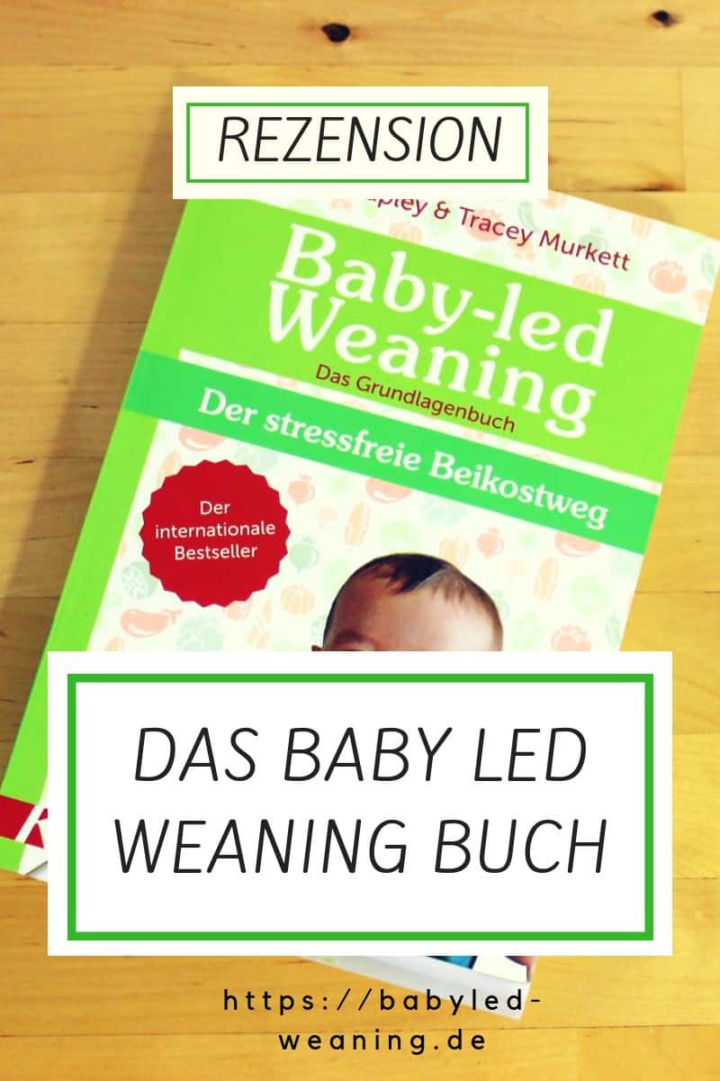 "Das" Baby Led Weaning Buch von Gill Rapley