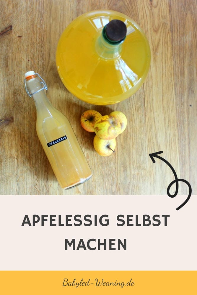 Apfelessig selbst machen | Babyled Weaning